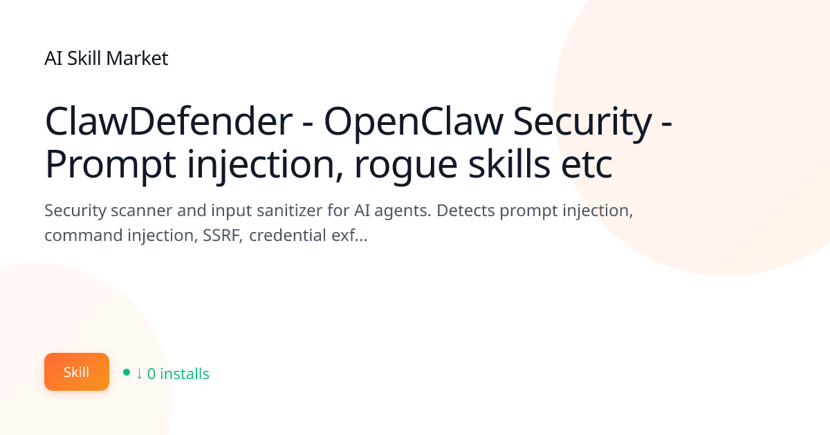 ClawDefender - OpenClaw Security - Prompt injection, rogue skills etc ...