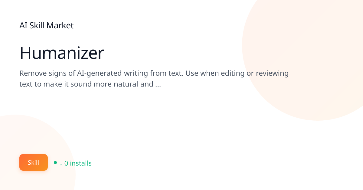 Humanizer: Documentation & Writing for Claude Code | AI Skill Market ...
